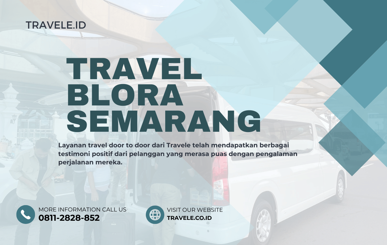 Travel Blora Semarang - Armada Nyaman dan Berangkat Setiap Hari 2025